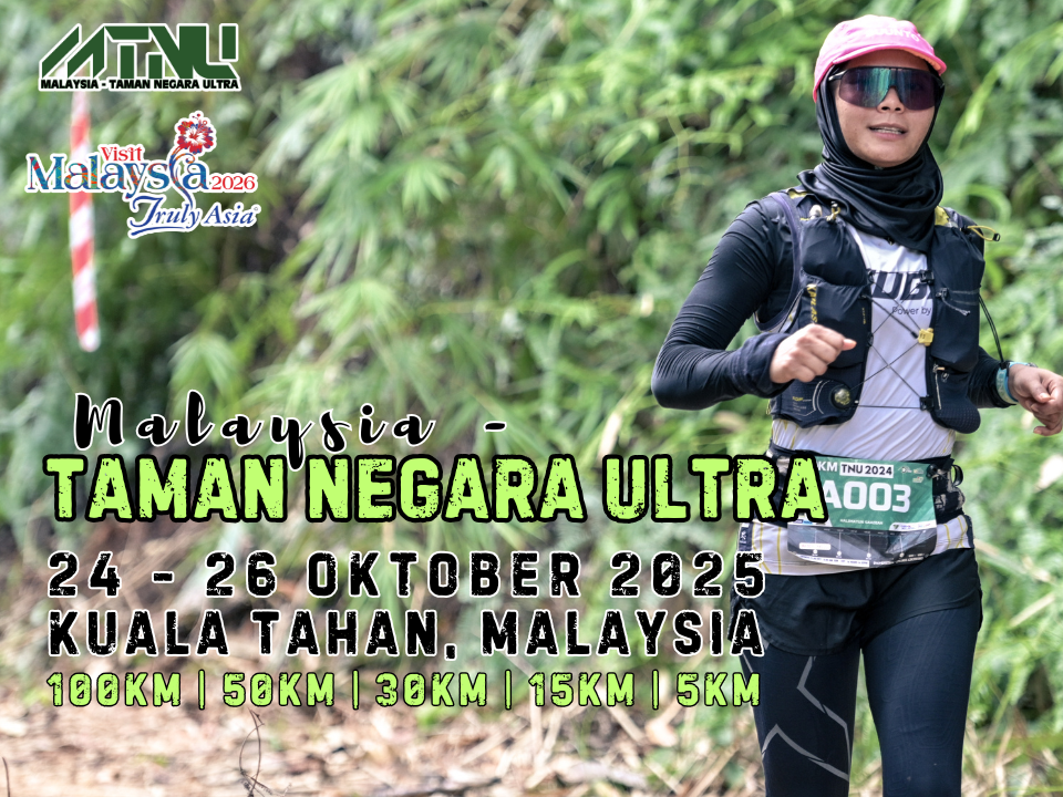 Malaysia - Taman Negara Ultra 2025